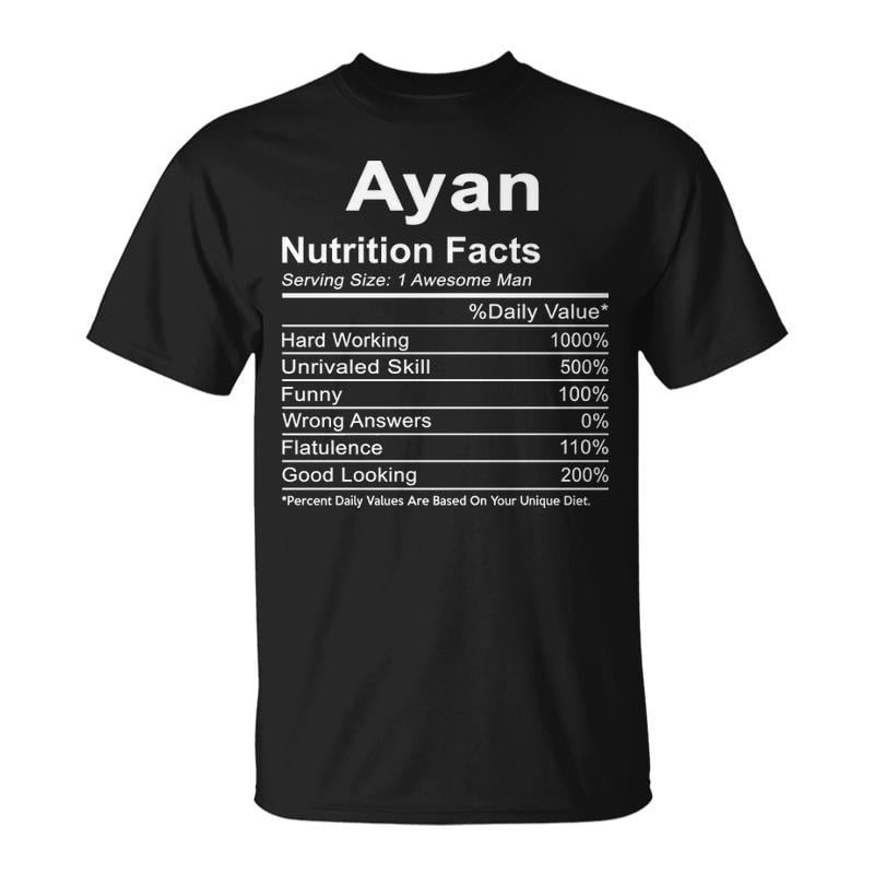 Ayan Name Ayan Nutrition Facts TShirt - Walmart.com