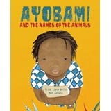 Ayobami and the Names of the Animals, (Hardcover) - Walmart.com