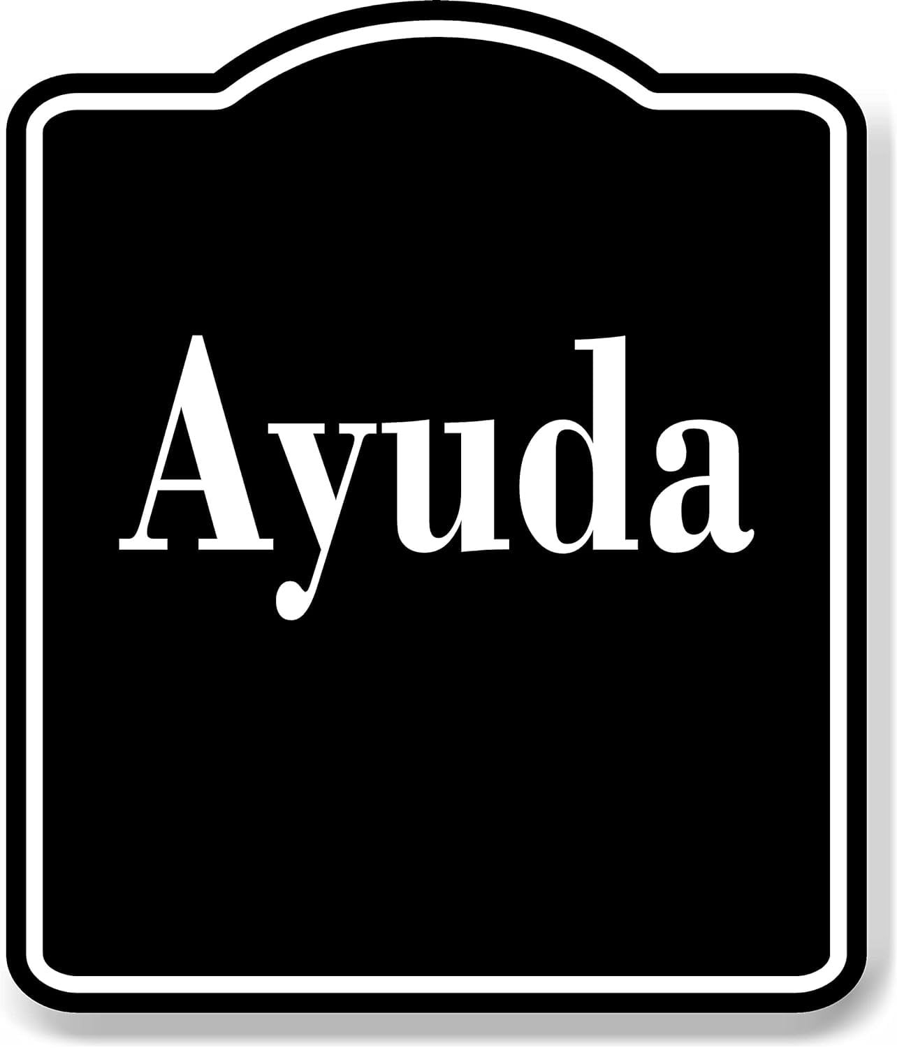 Ayuda Spanish Muestra al aire libre firmar BLACK Aluminum Composite ...