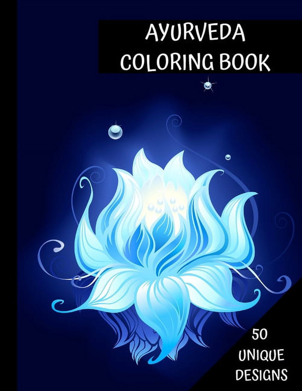 Ayurveda Coloring Book, 50 Unique Designs : Relaxing Mandalas with ...
