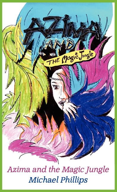Azima and the Magic Jungle, (Hardcover) - Walmart.com