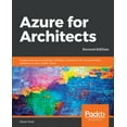 Azure for Architects - Second Edition: Implementing cloud design ...