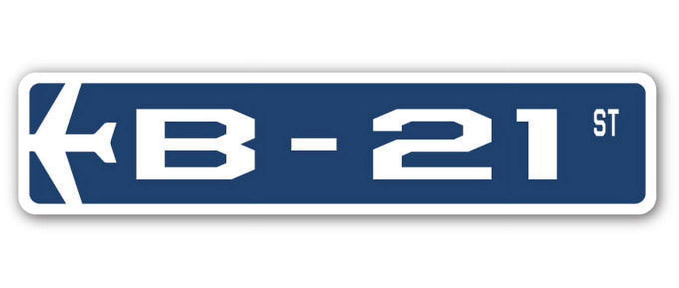 B-21 Street Sign Air Force Aircraft Military | Indoor/Outdoor | 36 ...