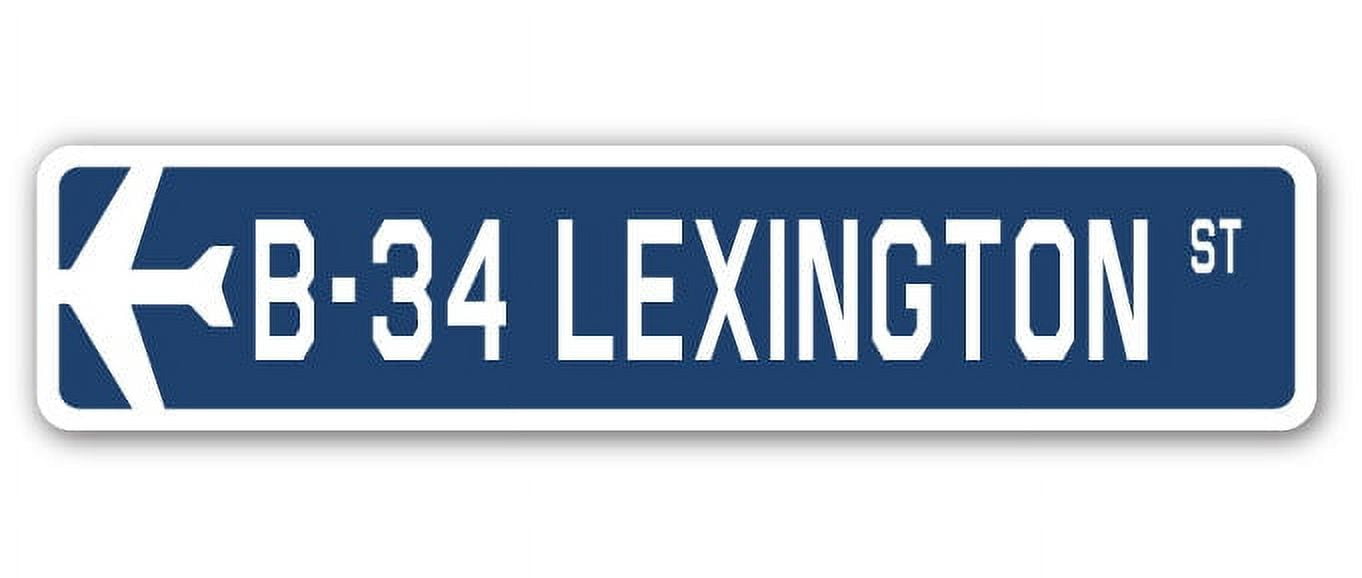 B-34 Lexington Street Sign Air Force Aircraft Military | Indoor/Outdoor ...
