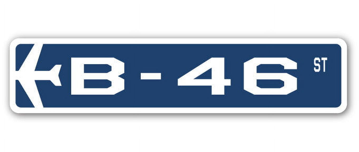 B-46 Street Sign Air Force Aircraft Military | Indoor/Outdoor | 30 ...