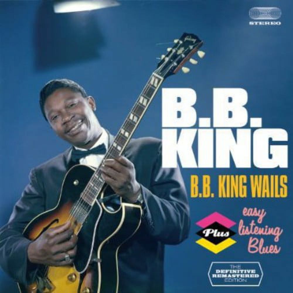 B.B. King - B.B. King Wails + Easy Listening Blues - Music & Performance - CD - Walmart.com