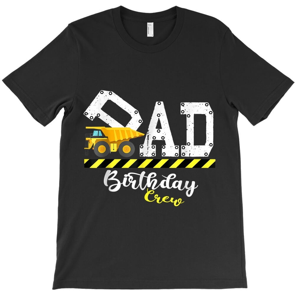 B-Day Party Dad Birthday Crew Funny Construction Birthday Party Holiday ...