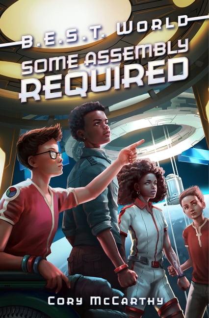 B.E.S.T. World Some Assembly Required, Book 3, (Hardcover) - Walmart ...