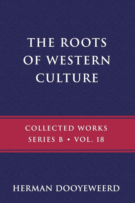 B The Roots of Western Culture, Book 18, (Paperback) - Walmart.com