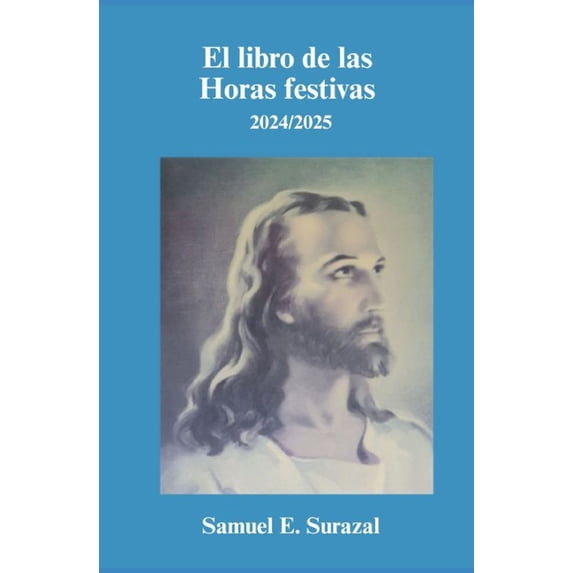 Bücher Von Samuel Auf Spanisch El libro de las Horas festivas 2024/2025 ...