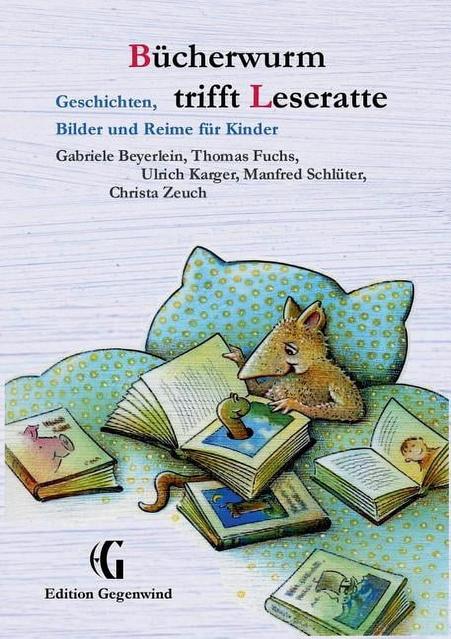 Bücherwurm trifft Leseratte : Geschichten, Bilder und Reime für Kinder (Paperback) - Walmart.com