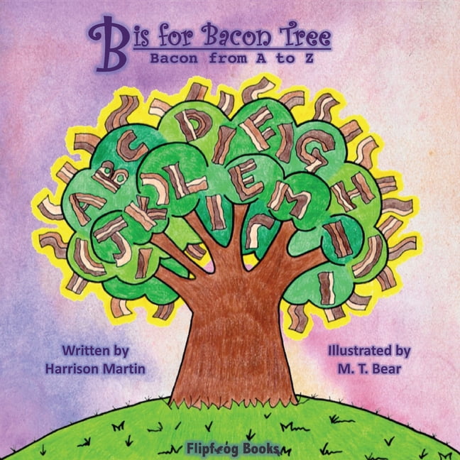 B is for Bacon Tree: Bacon from A to Z (Paperback)(Large Print ...