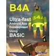 B4a: Ultra-fast Android App Development using BASIC (Hardcover ...