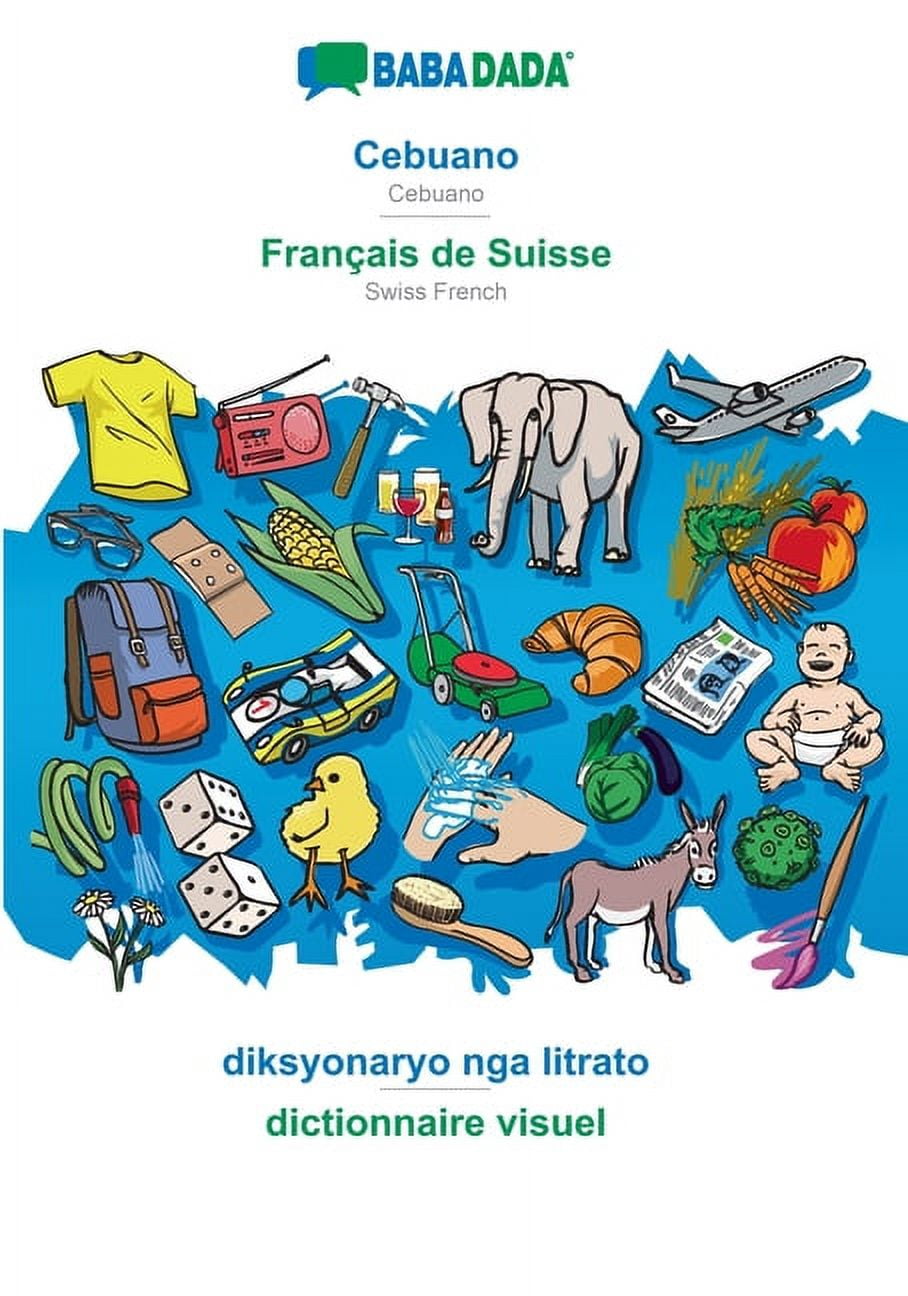 BABADADA, Cebuano - Français de Suisse, diksyonaryo nga litrato ...