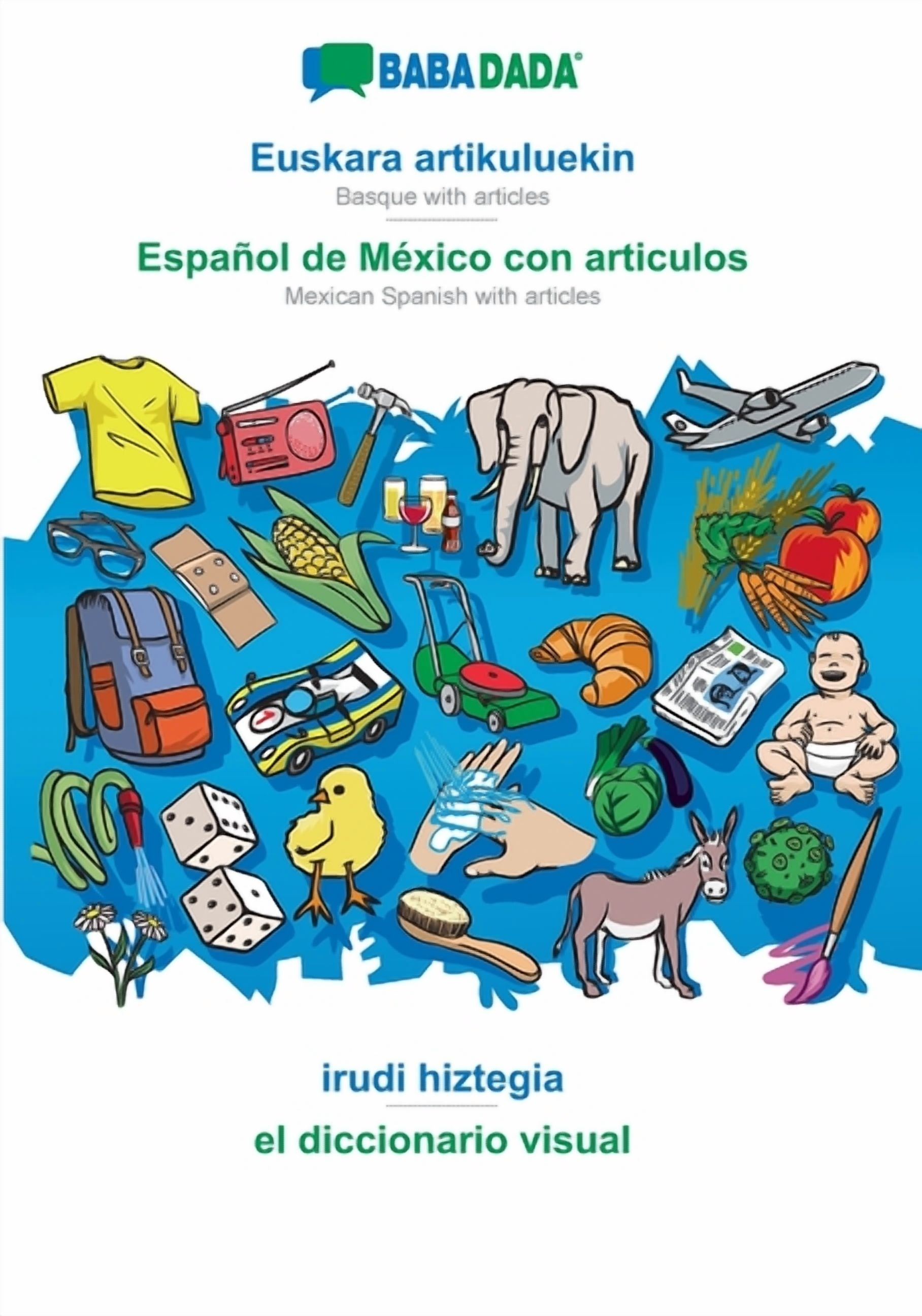 BABADADA, Euskara artikuluekin - Espaol de Mxico con articulos, irudi ...