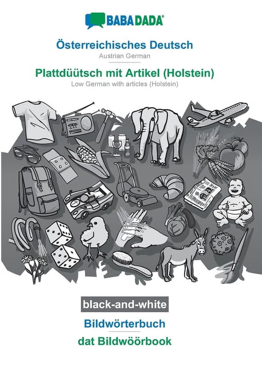 BABADADA black-and-white, sterreichisches Deutsch - Plattdtsch mit ...
