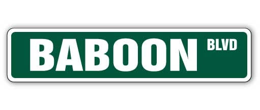 BABOON Street Sign animal jungle monkey signs zoo | Indoor/Outdoor | 24 ...