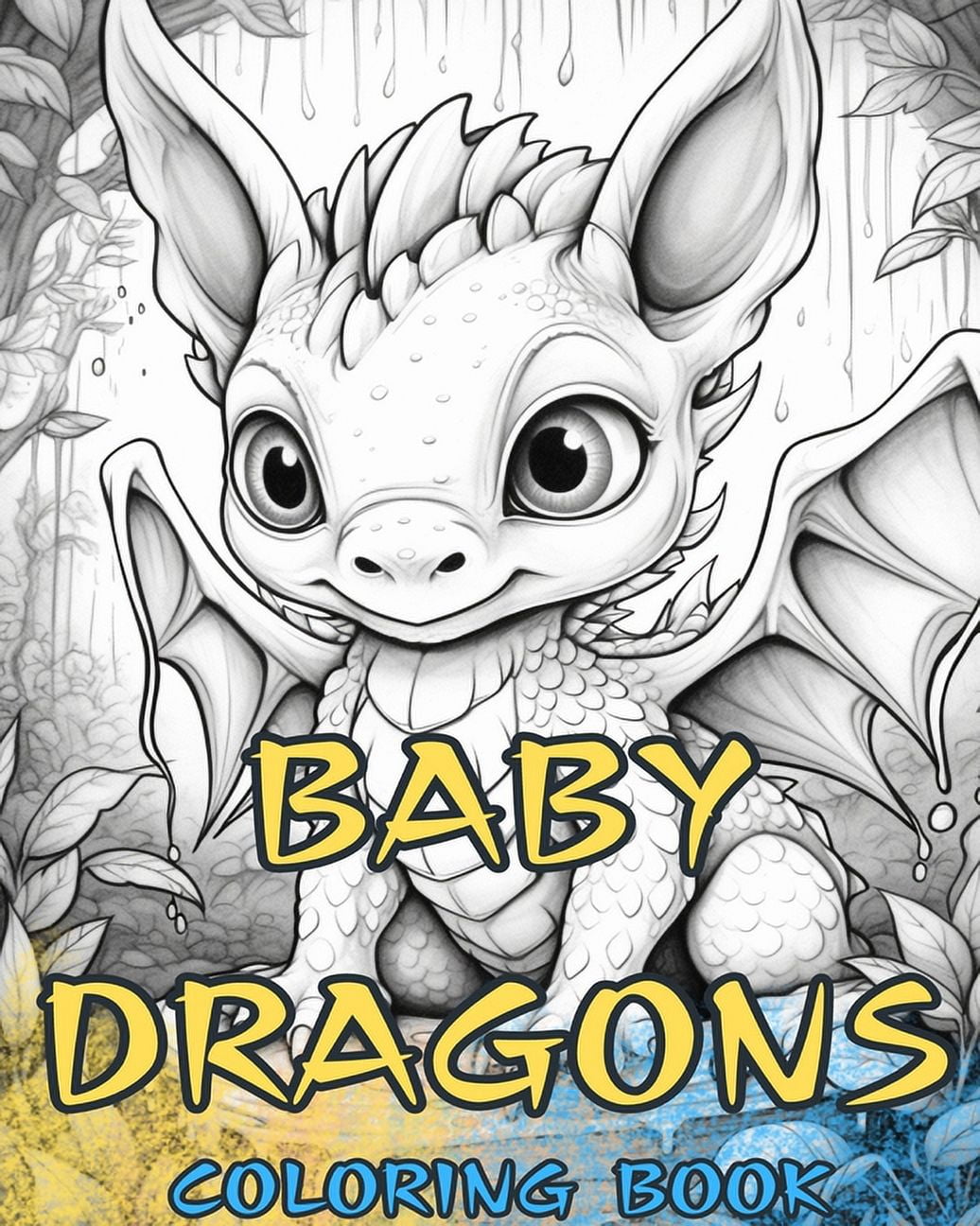 BABY DRAGONS Coloring Book: Cute designs for kids and adults to color ...