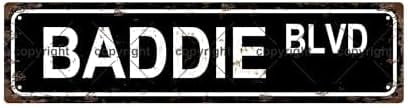 BADDIE Vintage Metal Tin Street Sign Bar Cafe Garage Cave Home Room ...