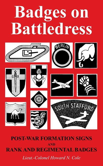 BADGES ON BATTLEDRESS: Post-War Formation Signs and Rank and Regimental ...