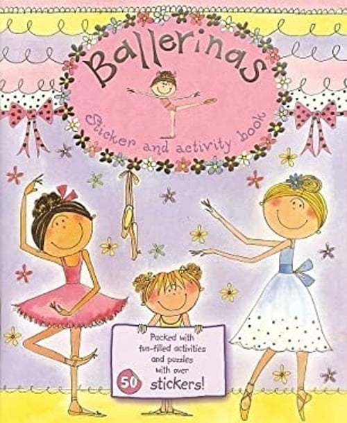 Pre-Owned BALLERINAS Sticker & Fun-Filled Activity Book! Dot to Dots ...