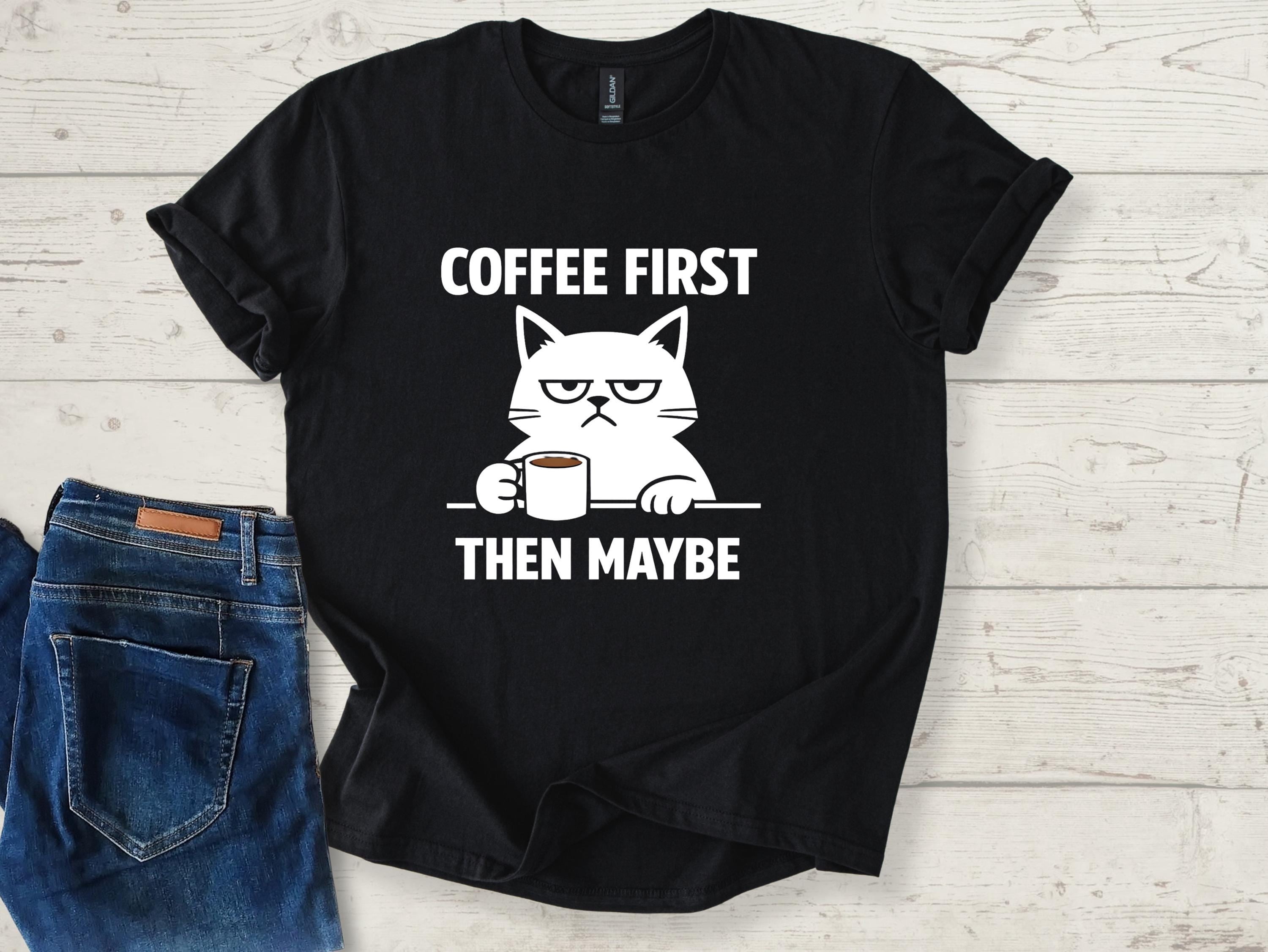 BANJOJO Grumpy Introvert Cat Coffee First Then Maybe Graphic T-Shirt ...