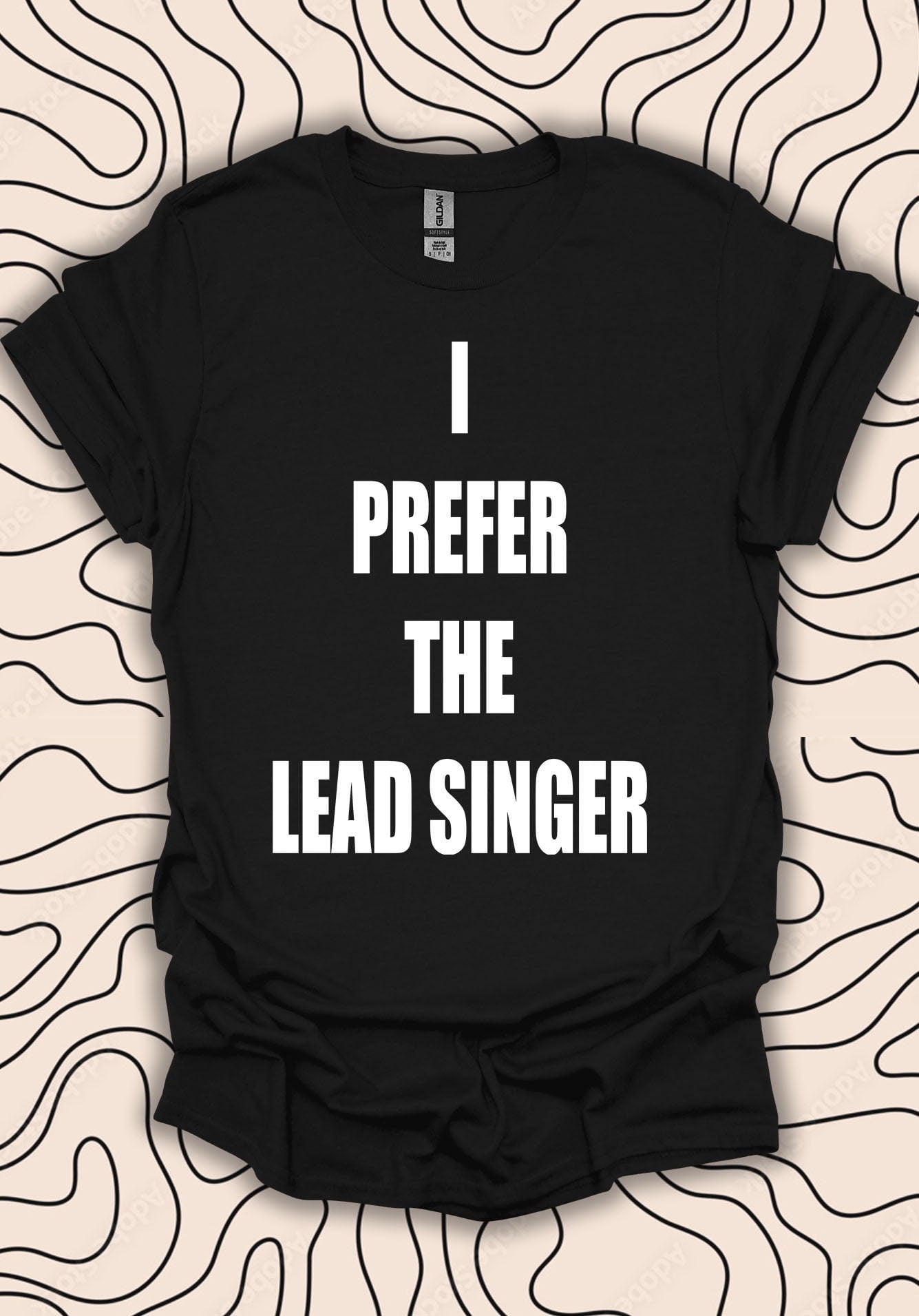BANJOJO I Prefer the Lead Singer T-Shirt – Lover – Music Tee Gift Men ...