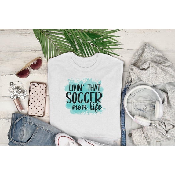 BANJOJO Livin That Soccer Mom Life T-Shirt, Keeper Mom Shirt, Soccer ...