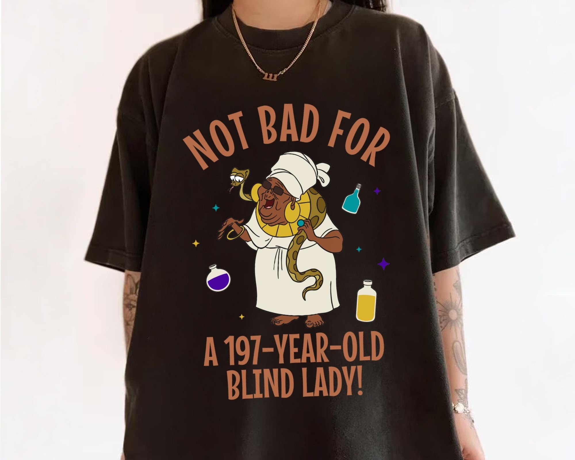 BANJOJO Mama Odie Not Bad For A 197 Year Old Blind Lady Shirt, The ...