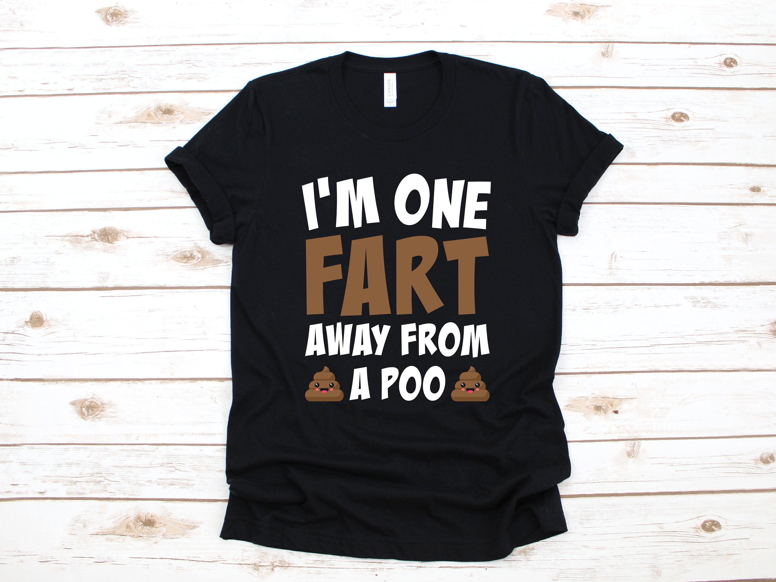 BANJOJO One Fart Away From A Poo Shirt, Poop T-Shirt, Toilet Humor Tank ...