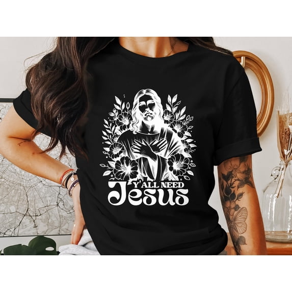 BANJOJO Yall Need Jesus Shirt, T-shirt, Jesus Floral Tee, Faith Shirt ...
