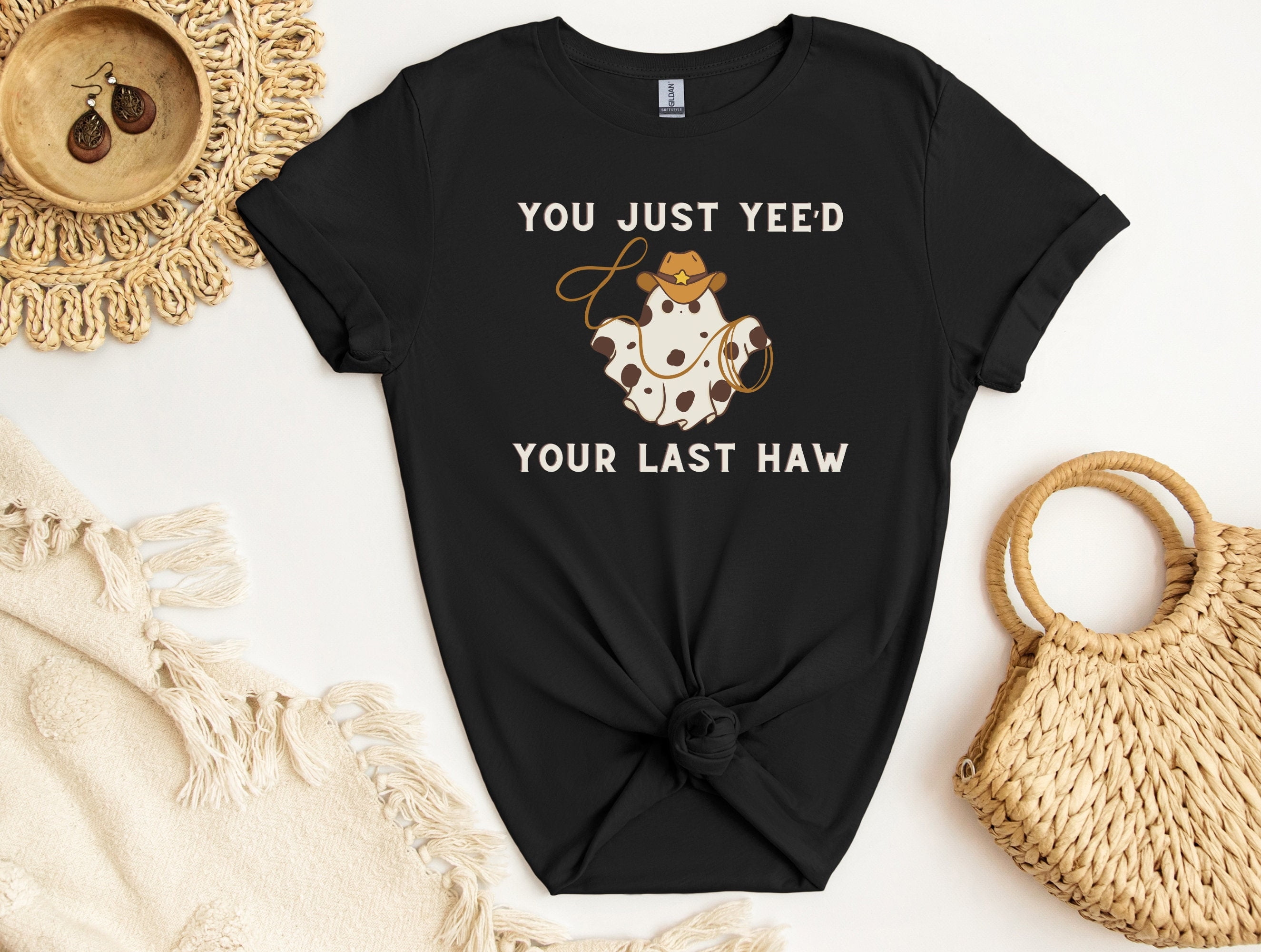 BANJOJO You just yee'd your last haw shirt funny unisex shirt, funny ...