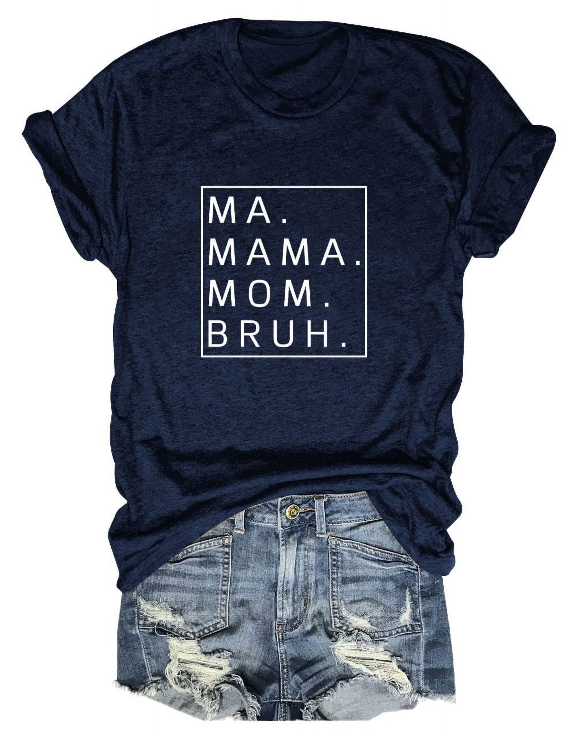 BAODANN Loose Fit MA Mama Mom Bruh Letter Print Short Sleeve T Shirt ...