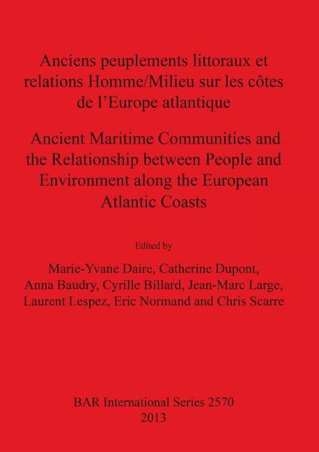 BAR International: Anciens peuplements littoraux et relations Homme ...