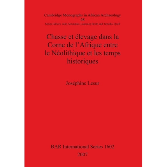 BAR International Chasse et Ã©levage dans la Corne de l'Afrique entre ...
