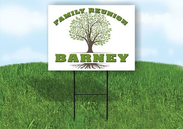 BARNEY FAMILY REUNION GR TREE 18 in x 24 in Yard Sign Road Sign with ...