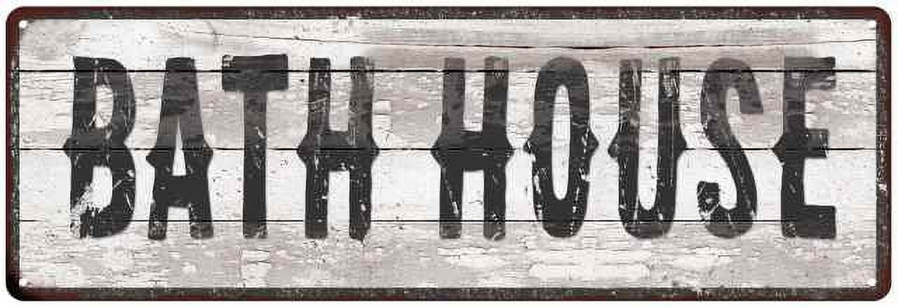 BATH HOUSE Ship Lap Look Country Chic 6x18 Metal Sign Wall Decor ...