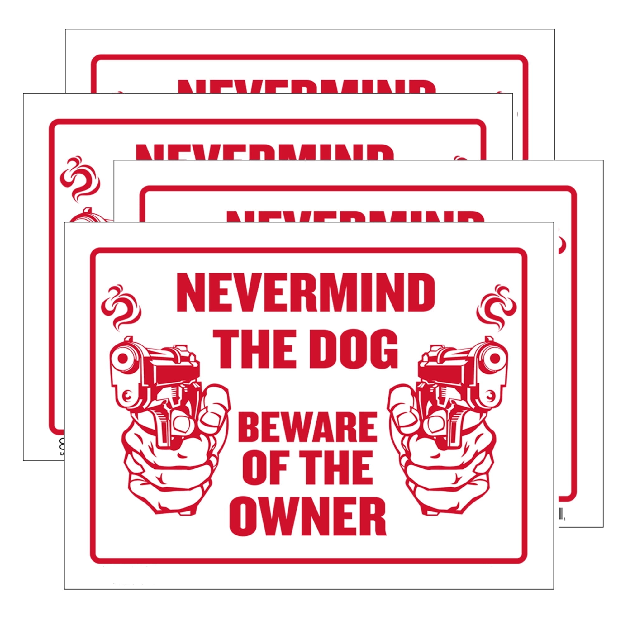 BAZIC Never Mind The Dog Beware of Owner Sign 9"X12", 4-Pack - Walmart.com