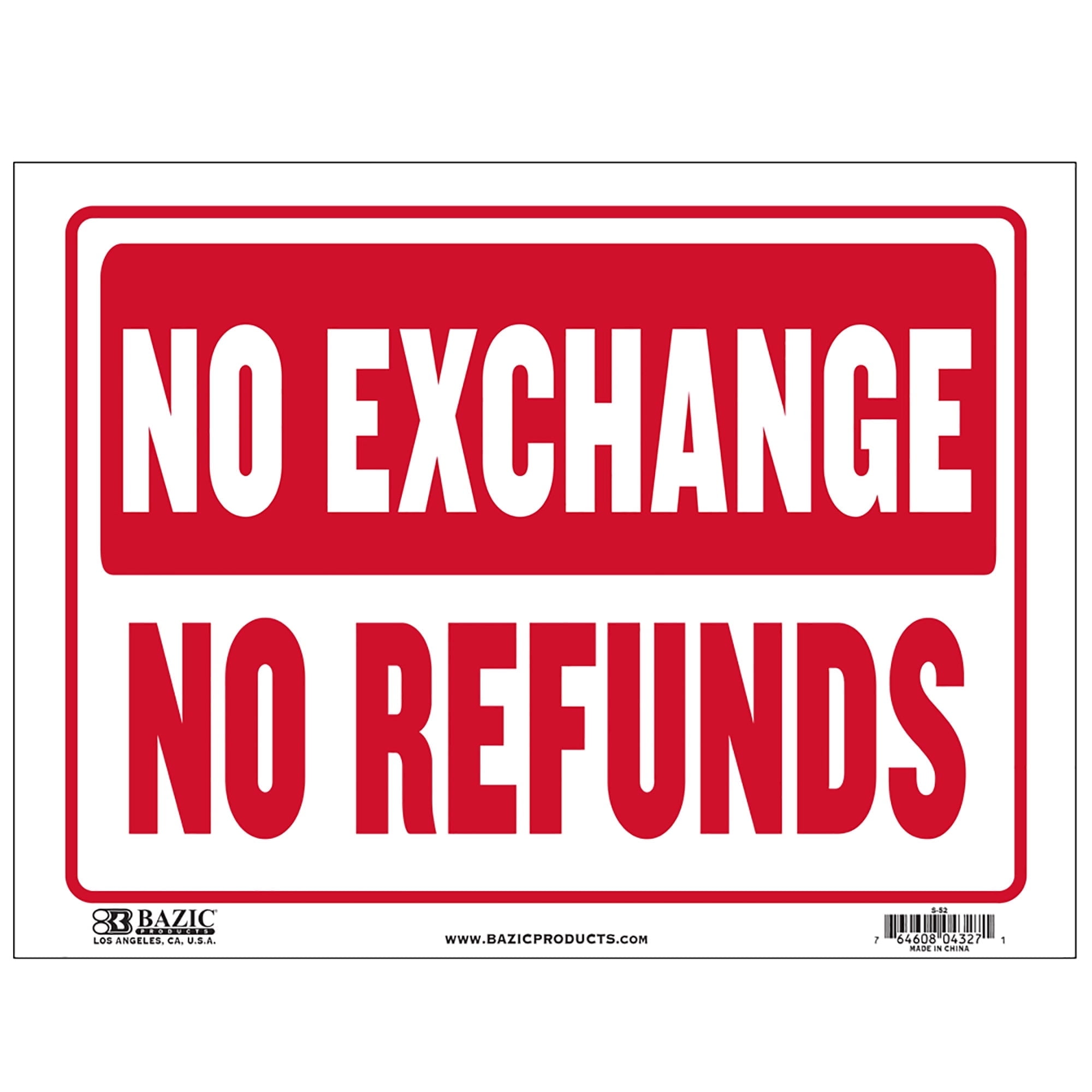 BAZIC No Exchange No Refunds Sign 9"X12", Waterproof Indoor Signage, 24 ...