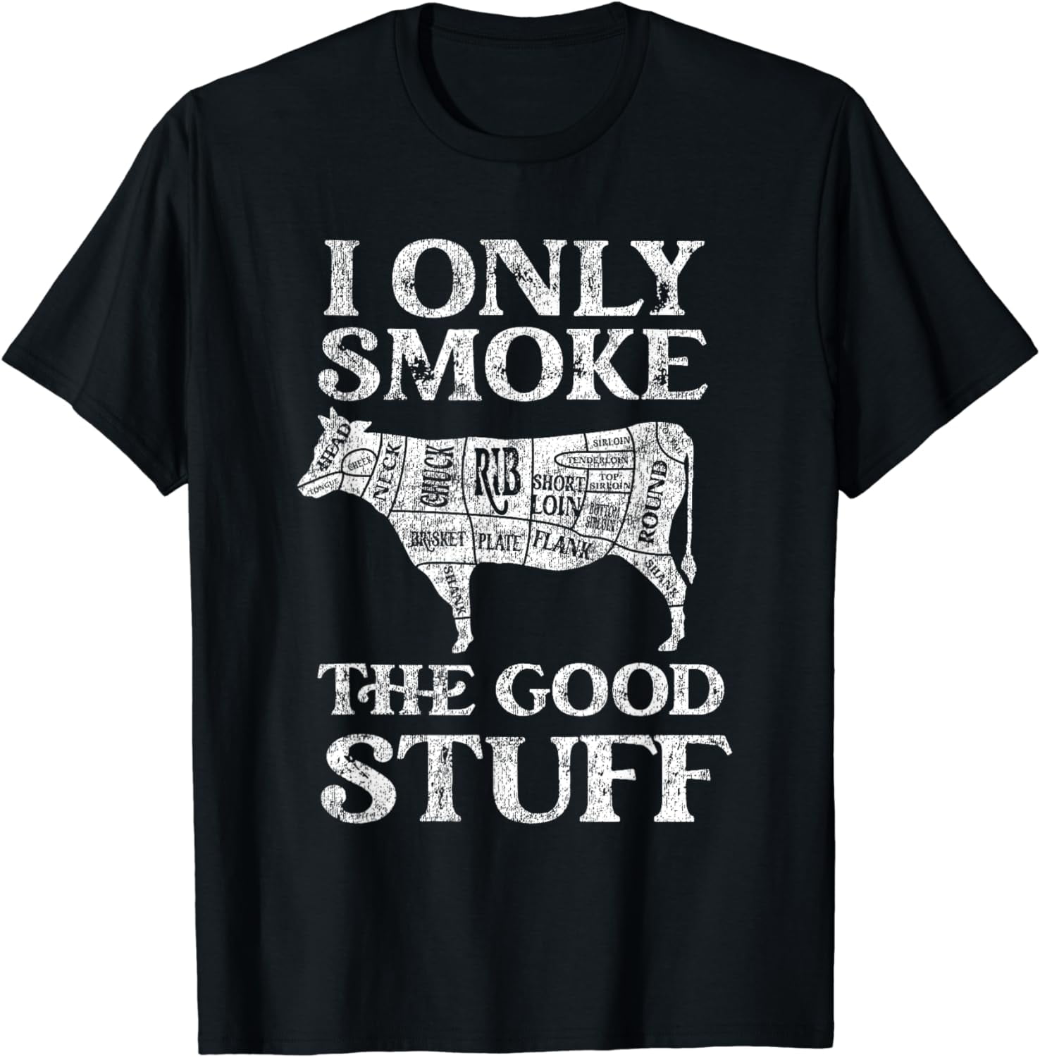 BBQ Smoker I Only Smoke The Good Stuff T-Shirt - Walmart.com