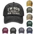 BByeadc Men's Baseball Cap "I'M BOB DOING BOB THINGS" Embroidered ...
