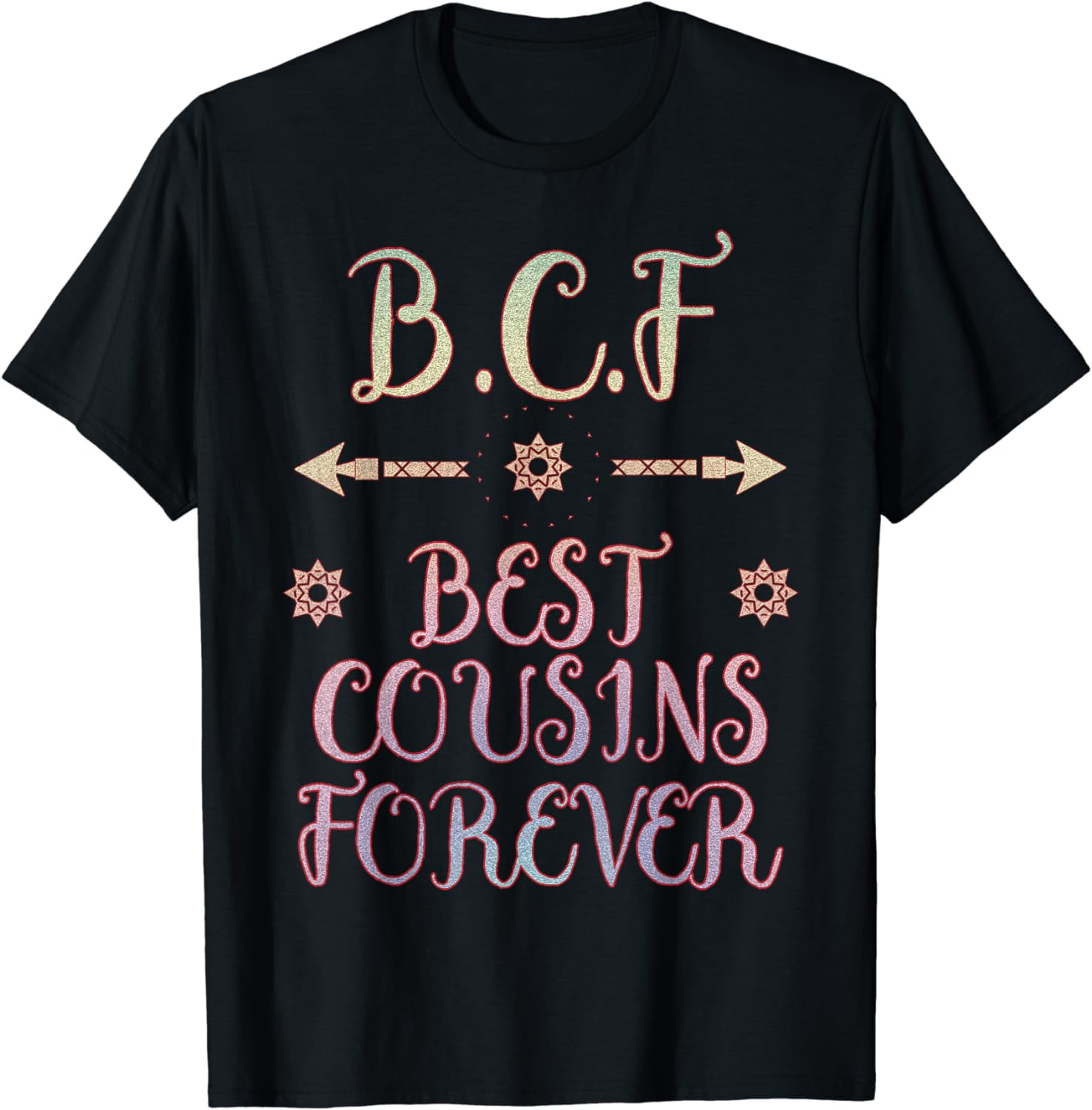 BCF Best Cousins Forever Family Friendship T-Shirt - Walmart.com