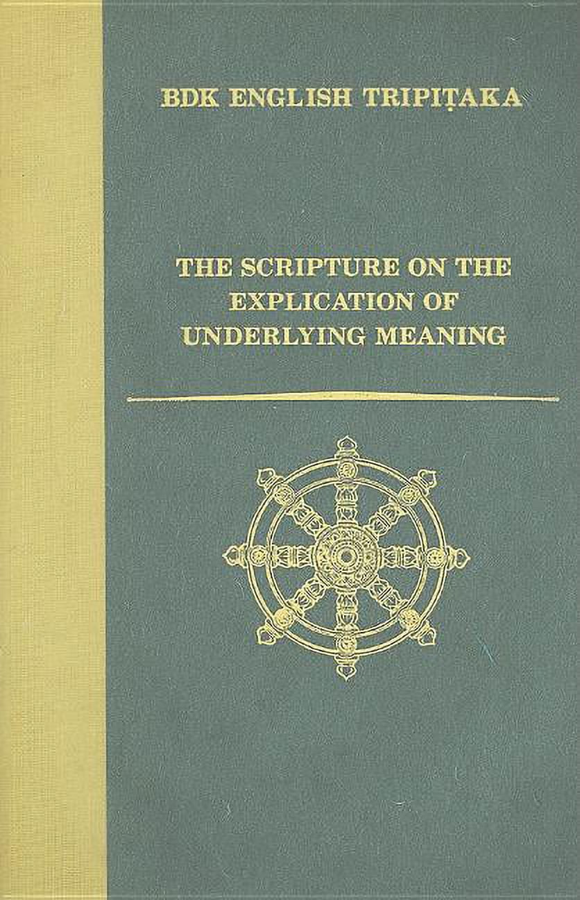 BDK English Tripitaka: The Scripture on the Explication of Underlying ...