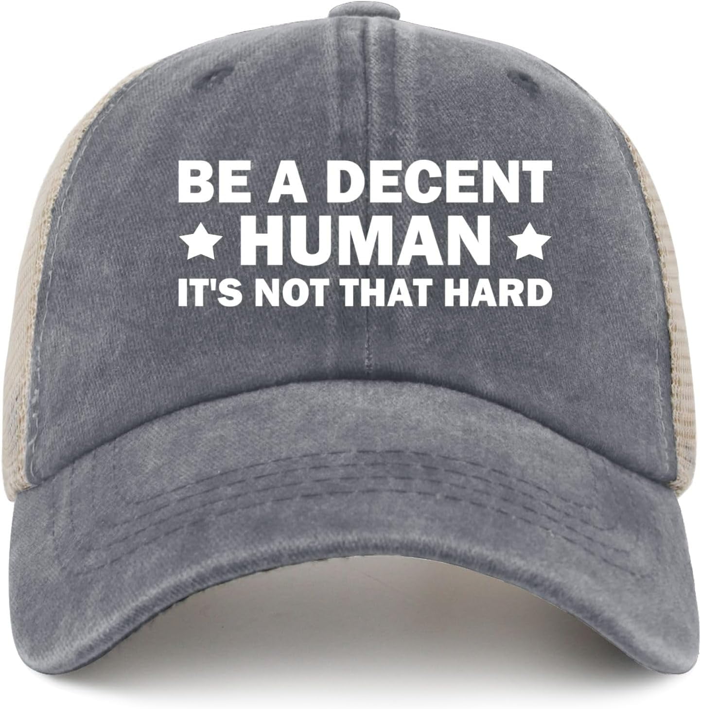 BE A Decent Human It's NOT That Hard Trucker Hat Women Funny Mesh ...