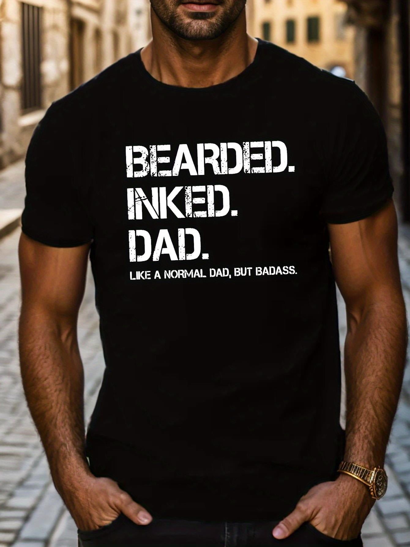 BEARDED INKED DAD Print T Shirt, Tees For Men, Casual Short Sleeve T ...