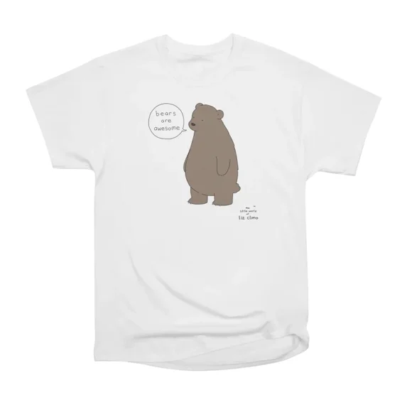 BEARS ARE AWESOME T-Shirt Tee Gift For Him Merch For Her Apparel For ...