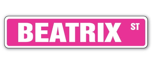 BEATRIX Street Sign Childrens Name Room Sign | Indoor/Outdoor | 30 ...