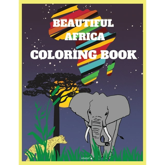 BEAUTIFUL AFRICA Coloring Book: Amazing coloring book for teenagers ...