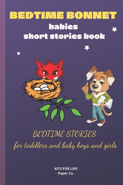 BEDTIME BONNET babies short stories book: BEDTIME STORIES FOR TODDLERS ...