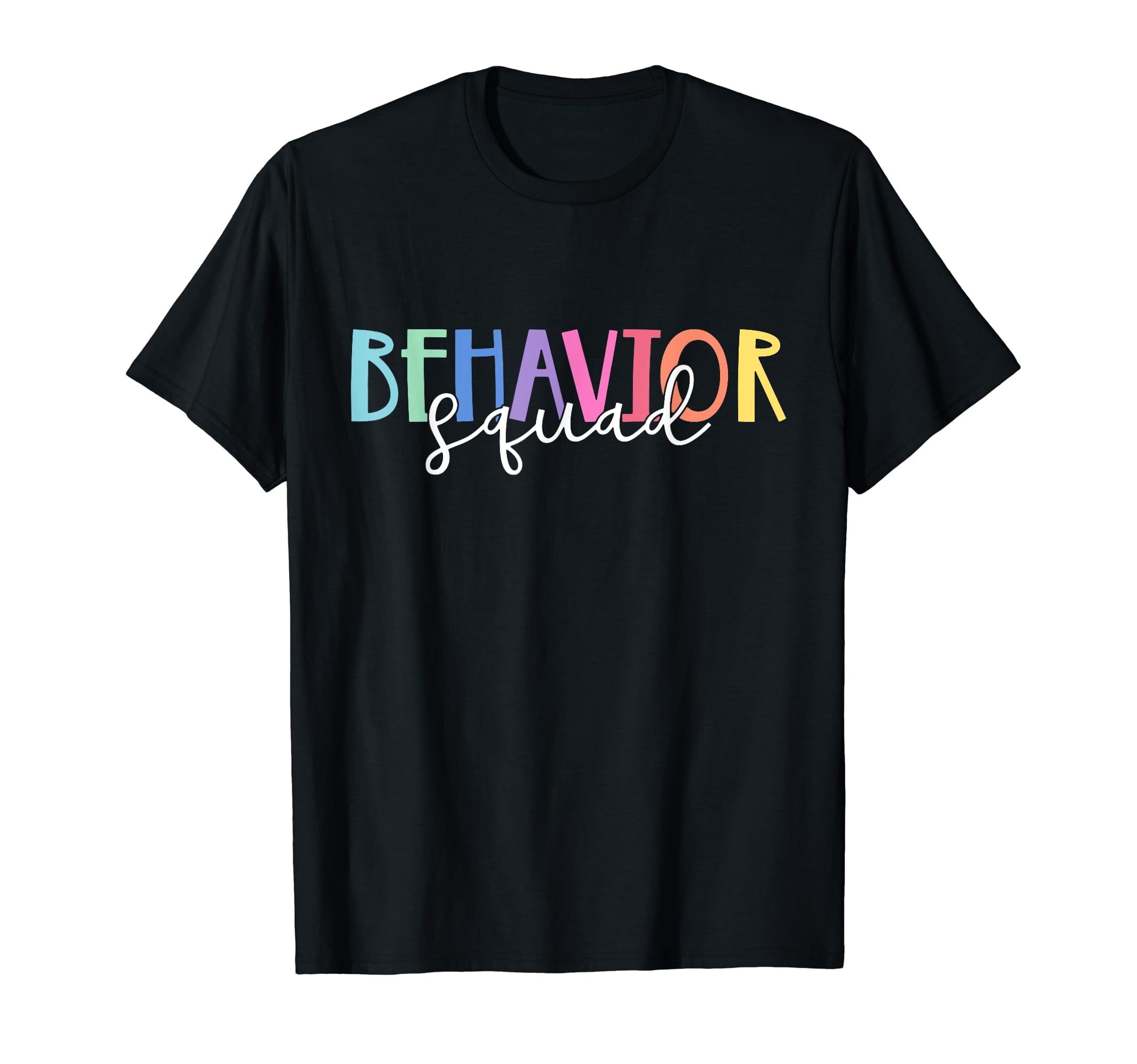 BEHAVIOR SQUAD ABA Therapist RBT Therapy Behaviour Team T-Shirt ...